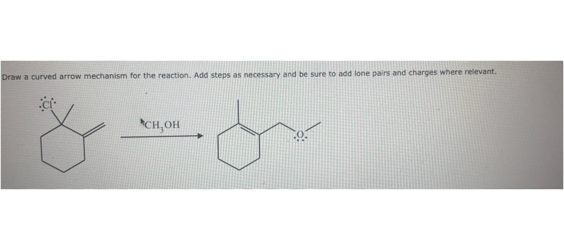 Solved raw a curved arrow mechanism for the reaction. Add | Chegg.com