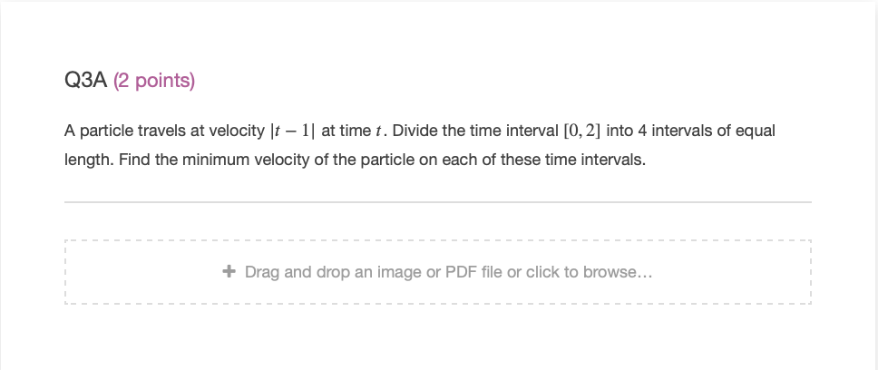 Solved Q3A (2 points) A particle travels at velocity It - 1| | Chegg.com