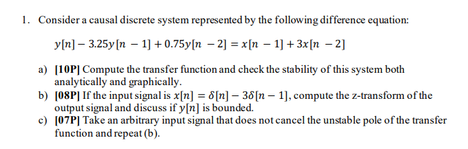 Solved 1. Consider a causal discrete system represented by | Chegg.com