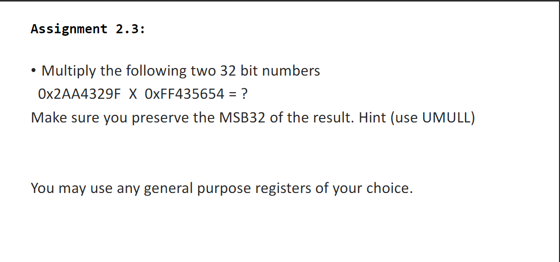 Solved Assignment 2.3: Multiply the following two 32 bit | Chegg.com