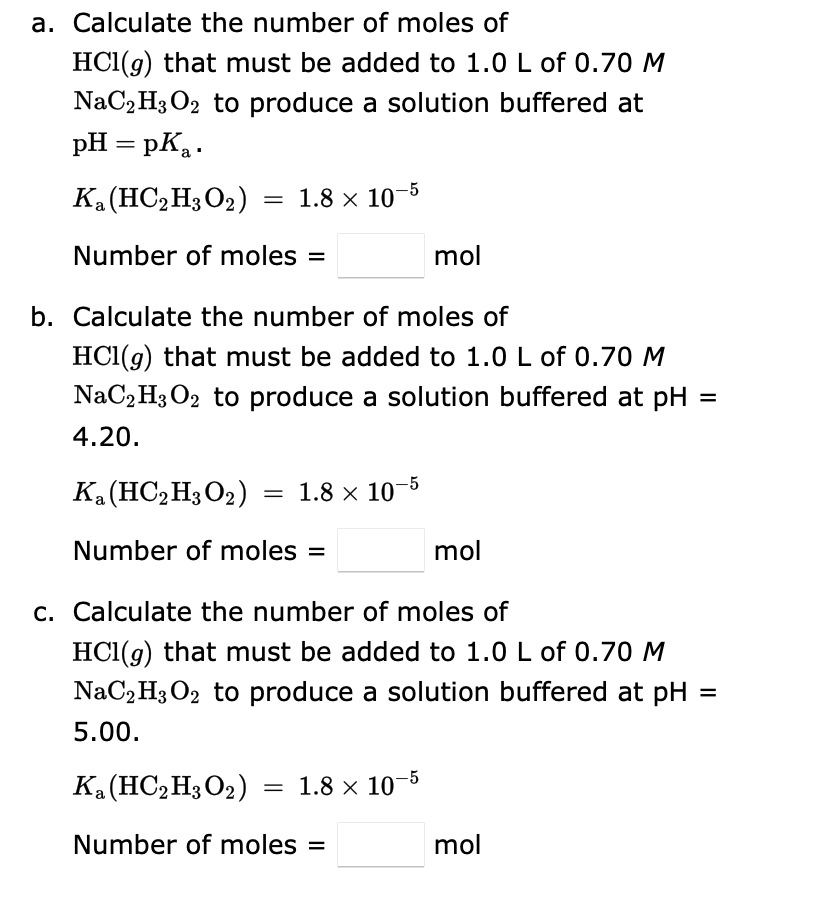 Solved a. Calculate the number of moles of HCl(g) that must | Chegg.com