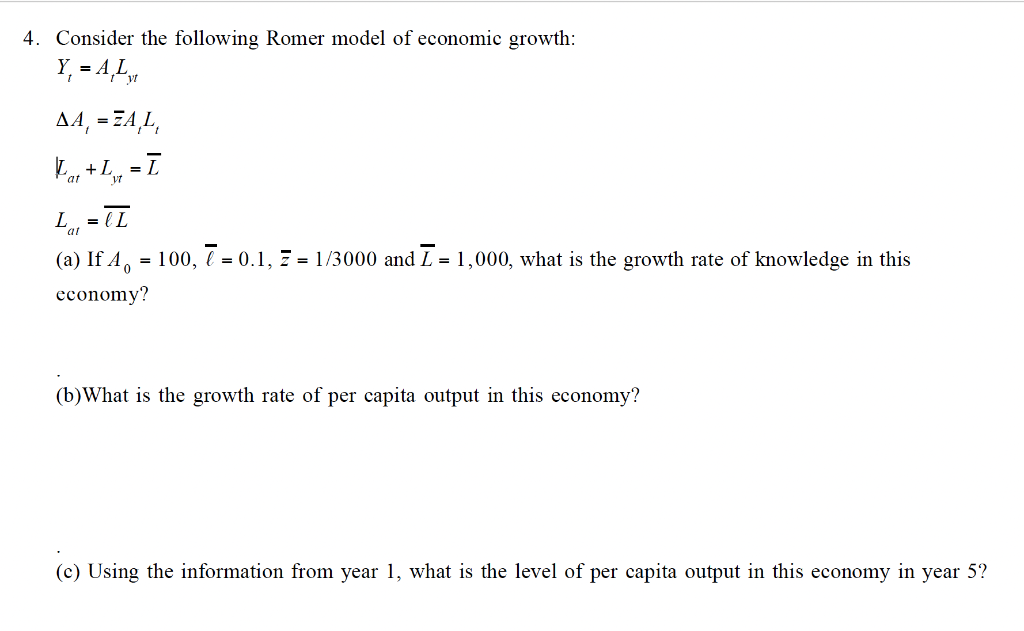 Solved 4. Consider the following Romer model of economic | Chegg.com