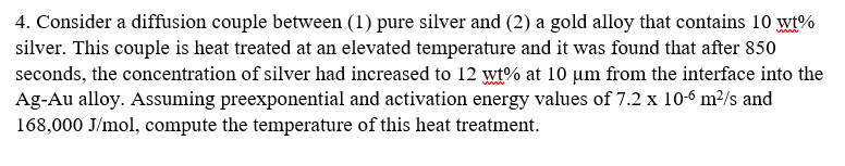 Solved 4. Consider a diffusion couple between (1) pure | Chegg.com
