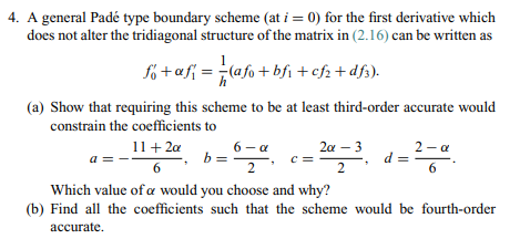4. A general Padé type boundary scheme (at i = 0) for | Chegg.com