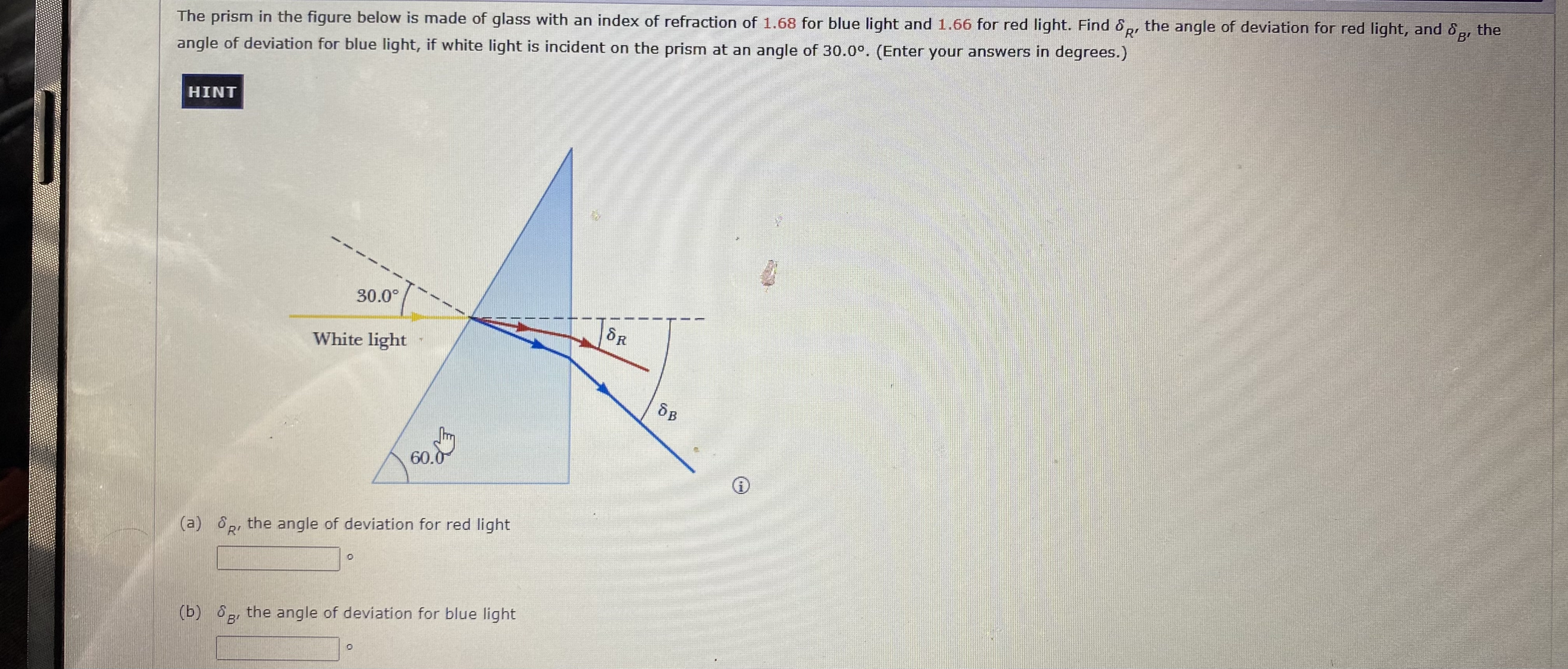 Solved The prism in the figure below is made of glass with | Chegg.com