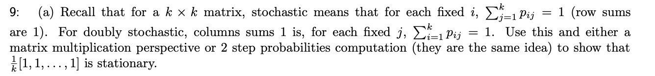 9: (a) Do problem 3.2 in Dobrow: A stochastic matrix | Chegg.com