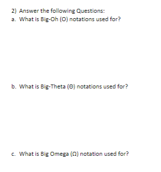 Solved 2) Answer the following Questions: a. What is Big-Oh | Chegg.com