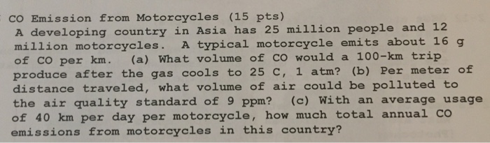Solved co Emission from Motorcycles (15 pts) A developing | Chegg.com