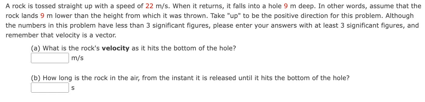 Solved A rock is tossed straight up with a speed of 22 m/s. | Chegg.com