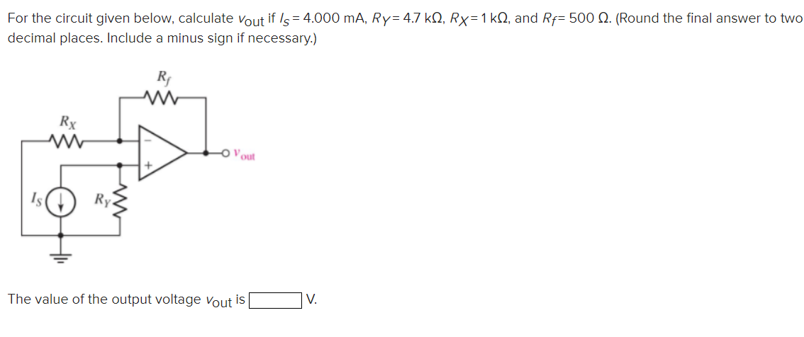 Solved For the circuit given below, calculate vout if Is = | Chegg.com