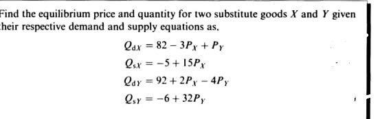 Solved Find the equilibrium price and quantity for two | Chegg.com