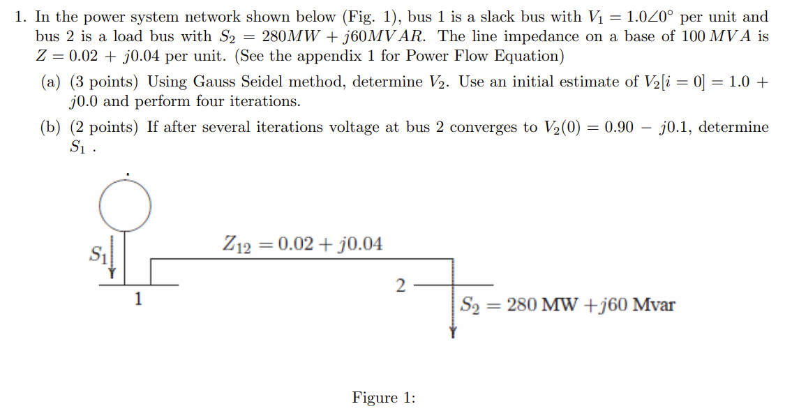 Solved 1. In the power system network shown below (Fig. 1), | Chegg.com