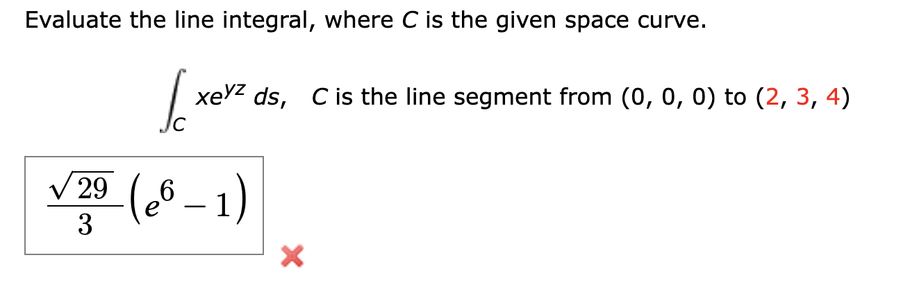 Solved Evaluate the line integral, where C is the given | Chegg.com