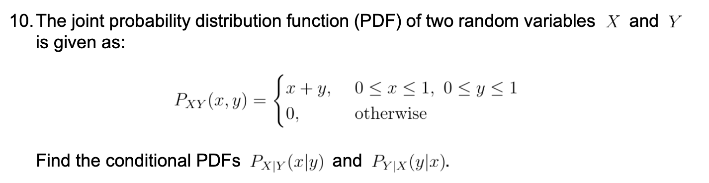 Solved 10. The joint probability distribution function (PDF) | Chegg.com