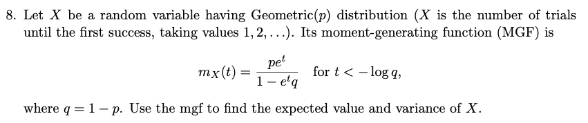 Solved 8. Let X be a random variable having Geometric(p) | Chegg.com