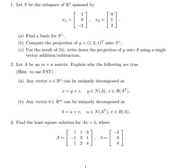 1. Let S be the subspace of R3 spanned by | Chegg.com