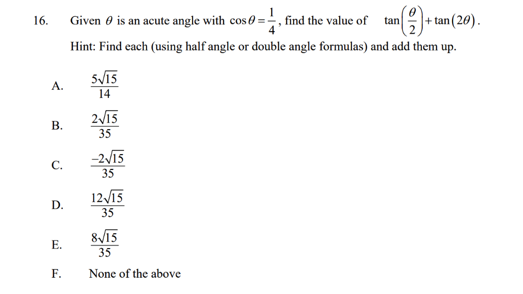 Solved tan()+tan(29) Given isan acute angle with cos | Chegg.com