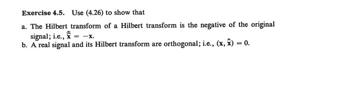 Exercise 4.5. Use (4.26) to show that a. The Hilbert | Chegg.com