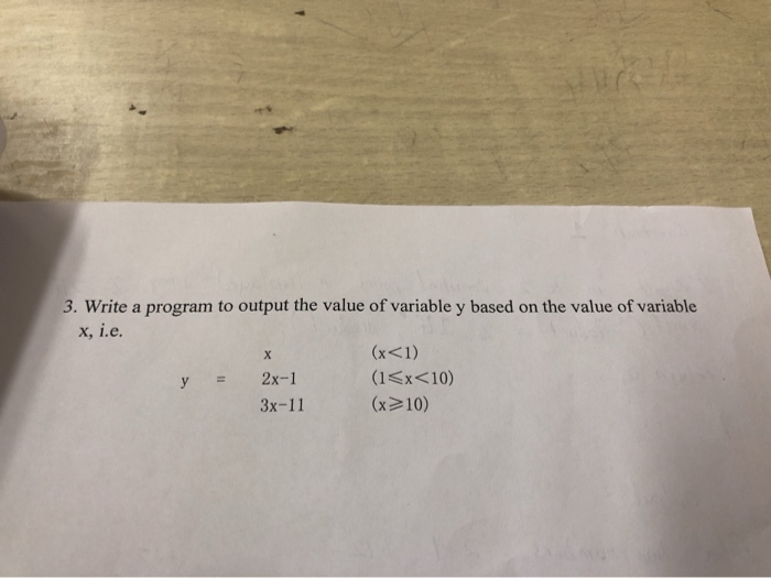 Solved 3 Write A Program To Output The Value Of Variable Y 3428