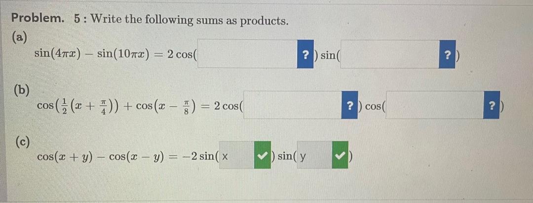 Solved Problem. 5 : Write the following sums as products. | Chegg.com