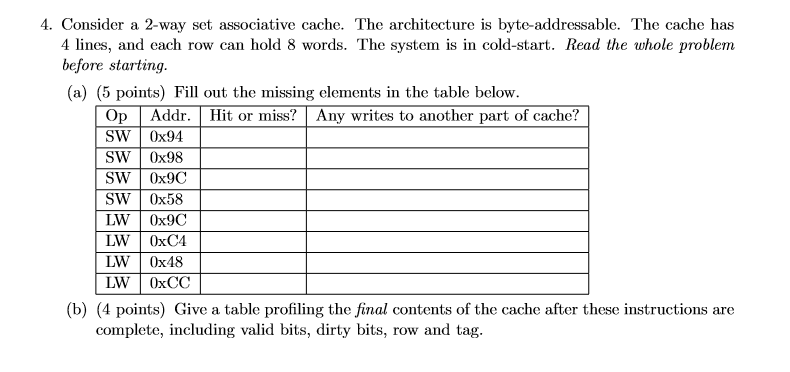 4. Consider a 2-way set associative cache. The | Chegg.com