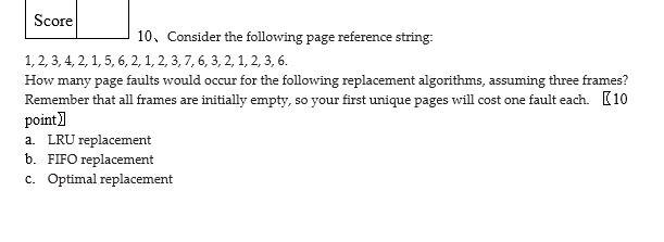 Solved Score 10. Consider the following page reference | Chegg.com