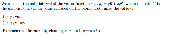 Solved We consider the path integral of the vector function | Chegg.com
