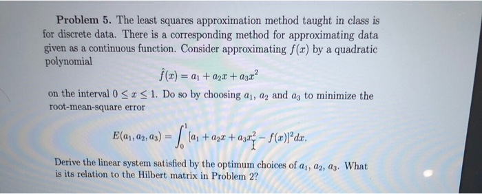 Solved Problem 5. The least squares approximation method | Chegg.com