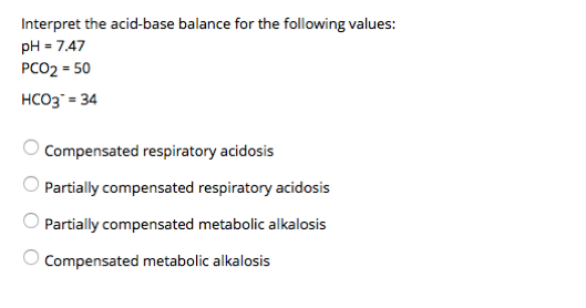 Solved Interpret the acid-base balance for the following | Chegg.com