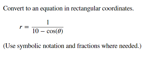 Solved Convert to an equation in rectangular | Chegg.com
