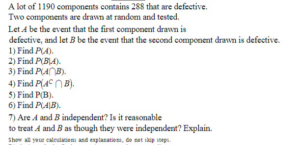 Solved A lot of 1190 components contains 288 that are | Chegg.com