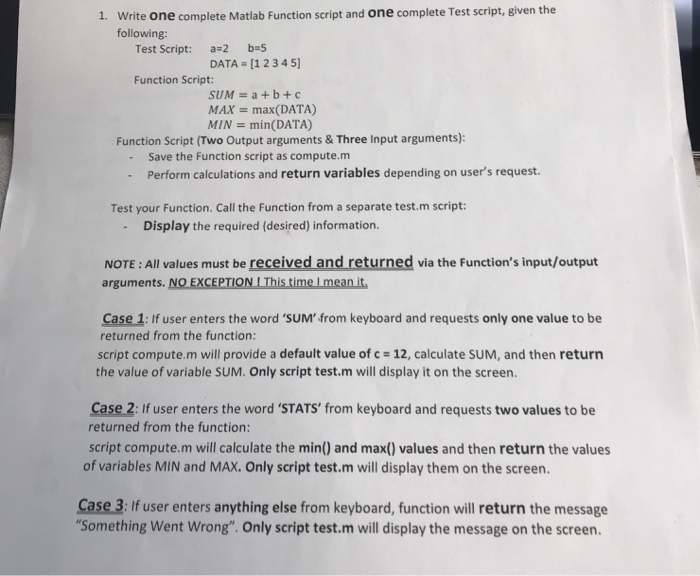 Solved Write one complete Matlab Function script and one | Chegg.com