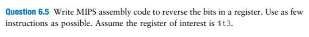 Solved Question 6.5 Write MIPS assembly code to reverse the | Chegg.com
