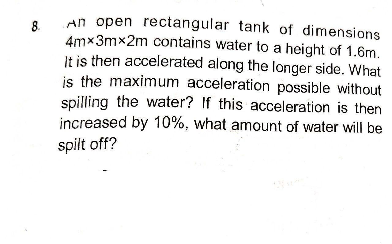 Solved 8. an open rectangular tank of dimensions 4mx3mx2m | Chegg.com