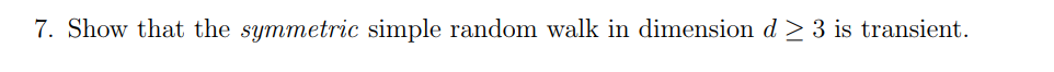 Solved 7 Show That The Symmetric Simple Random Walk In