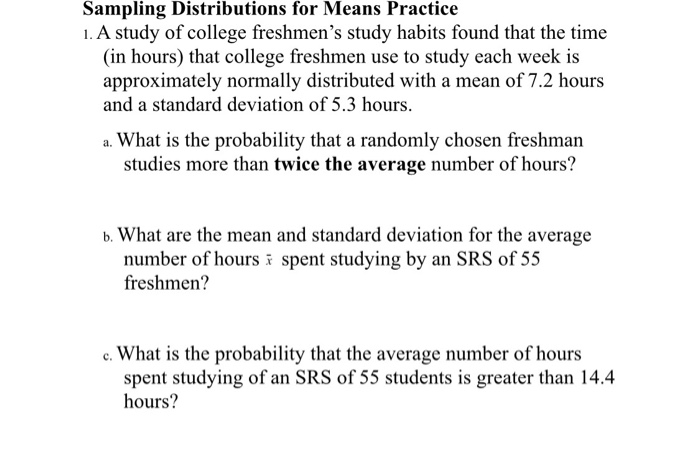 Solved Sampling Distributions for Means Practice 1. A study | Chegg.com