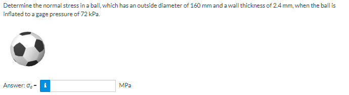Solved Determine the normal stress in a ball, which has an | Chegg.com