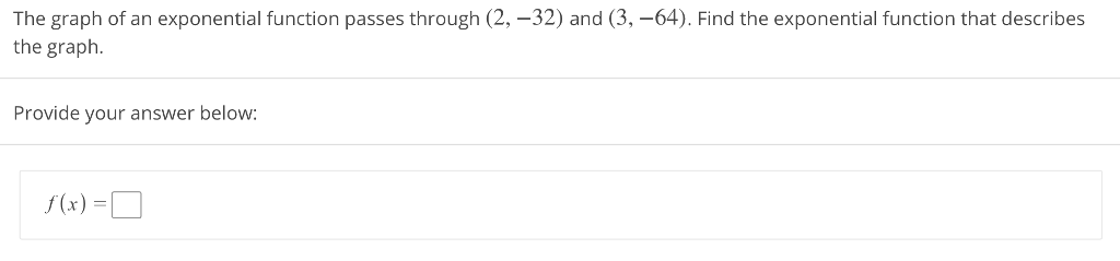 Solved The graph of an exponential function passes through | Chegg.com