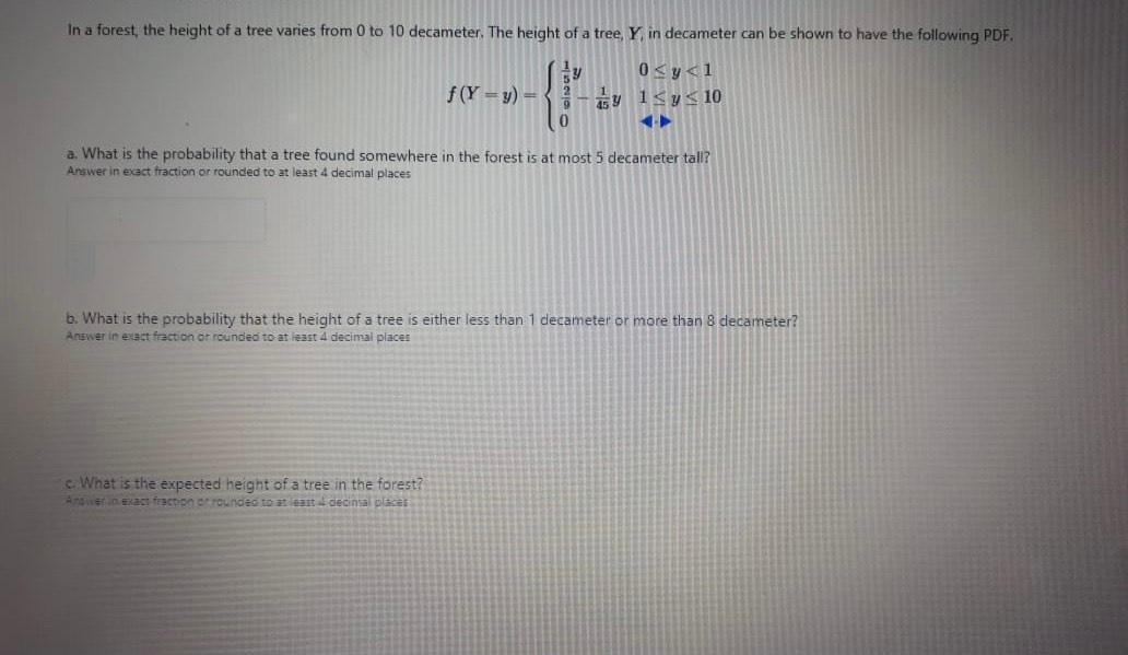 Solved In a forest, the height of a tree varies from 0 to 10 | Chegg.com