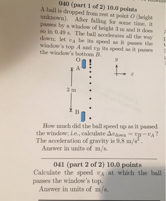 Solved A ball is dropped from rest at point O (height | Chegg.com