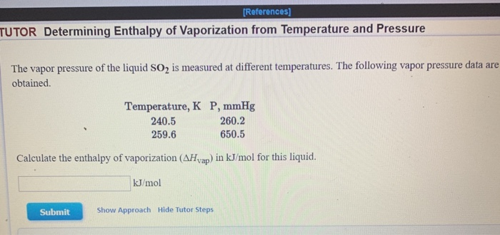 Solved References TUTOR Determining Enthalpy of Vaporization | Chegg.com