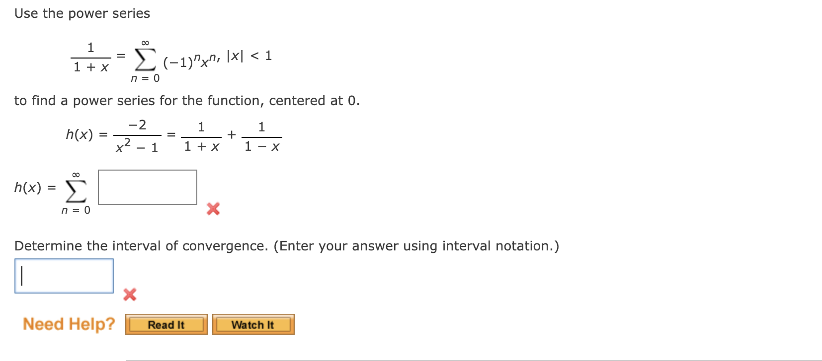 Solved Use the power series 1+x1=∑n=0∞(−1)nxn,∣x∣