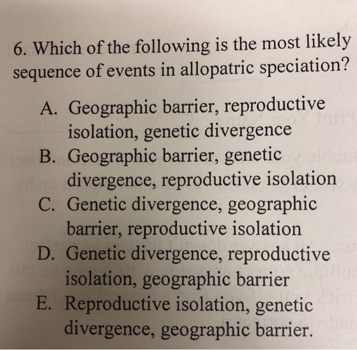 Solved 6. Which of the following is the most likely sequence | Chegg.com