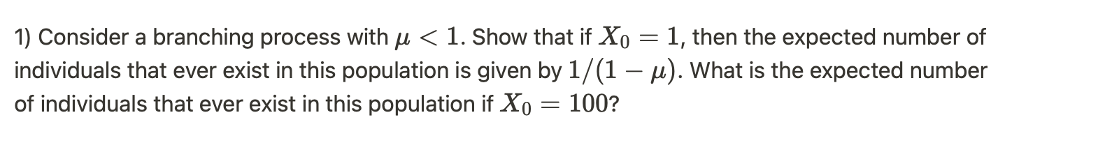 Solved 1) Consider a branching process with u