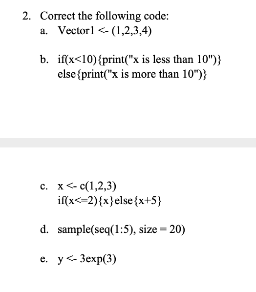 Solved 2. Correct the following code: a. Vectorl