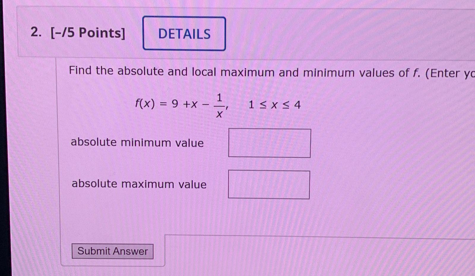 Solved Find The Absolute And Local Maximum And Minimum