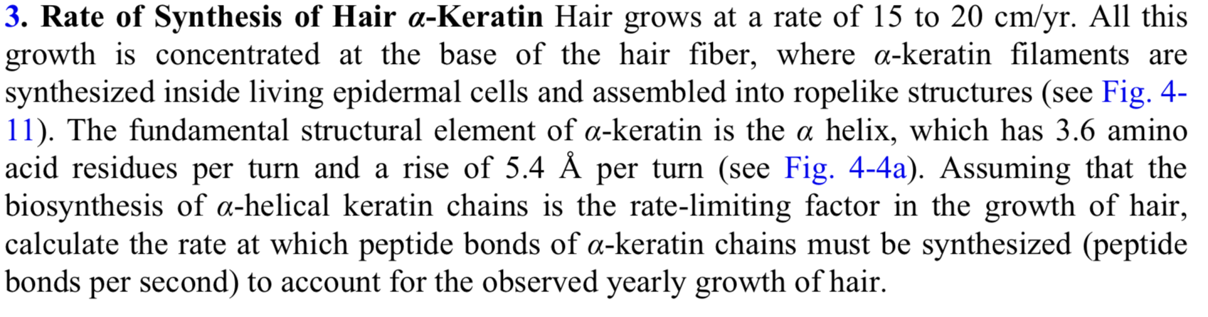 Solved 3. Rate of Synthesis of Hair a-Keratin Hair grows at | Chegg.com