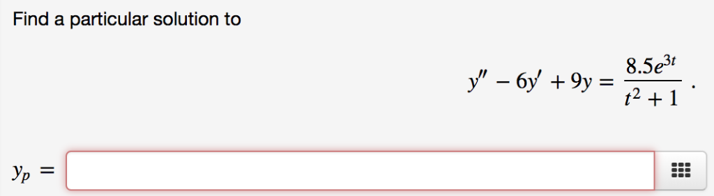 Solved Find a particular solution to | Chegg.com
