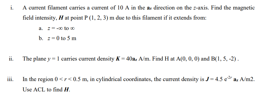 Solved i. A current filament carries a current of 10 A in | Chegg.com