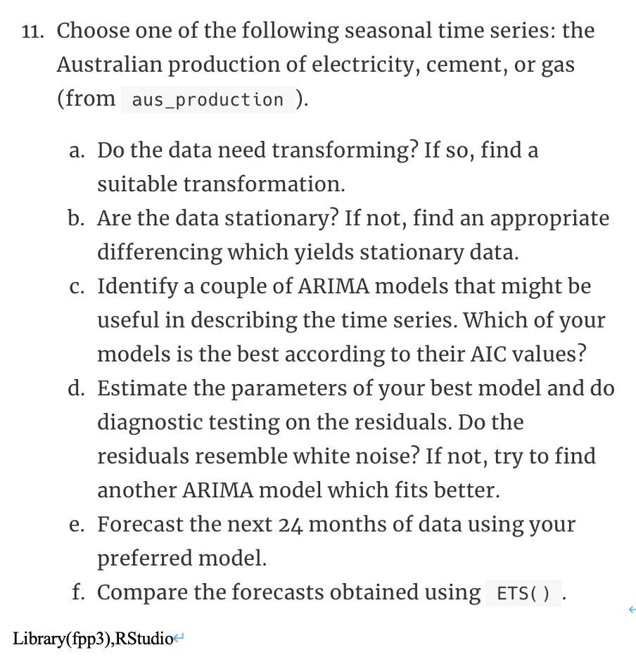11. Choose one of the following seasonal time series: | Chegg.com